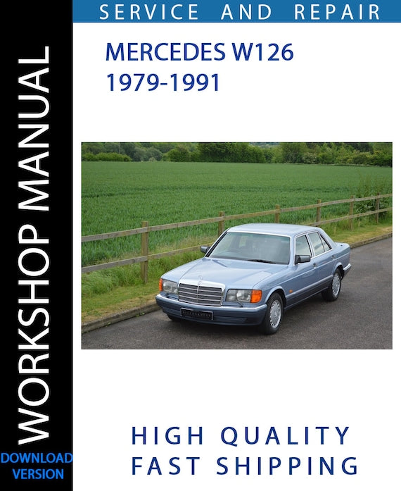 MERCEDES W126 1979-1991 Service Repair Workshop Manual | Instant ...