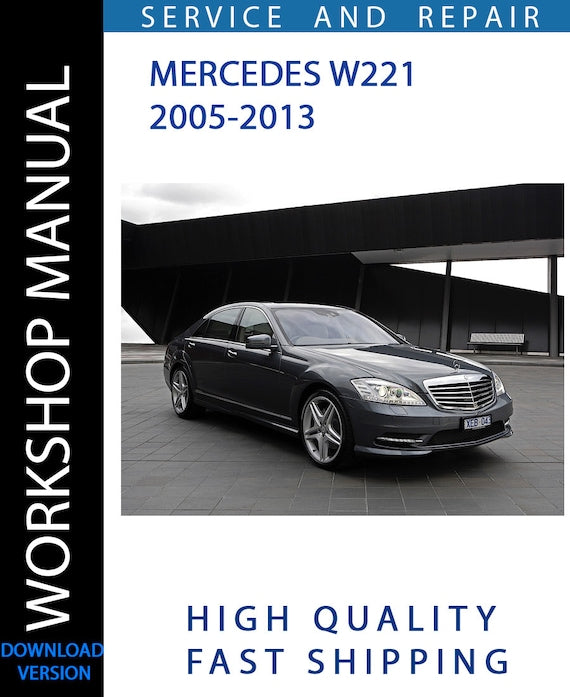 MERCEDES W221 2005-2013 Service Repair Workshop Manual | Instant ...