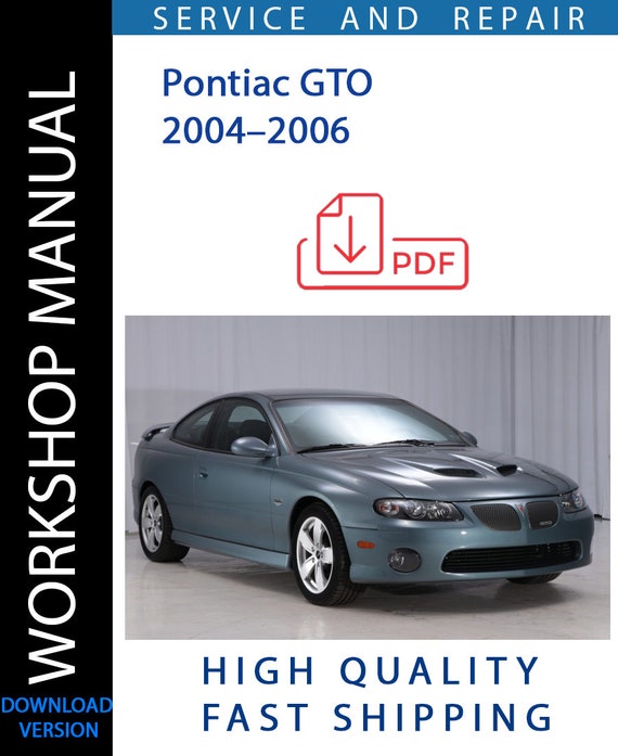 PONTIAC GTO 2004–2006 Service Repair Workshop Manual | Instant Download ...